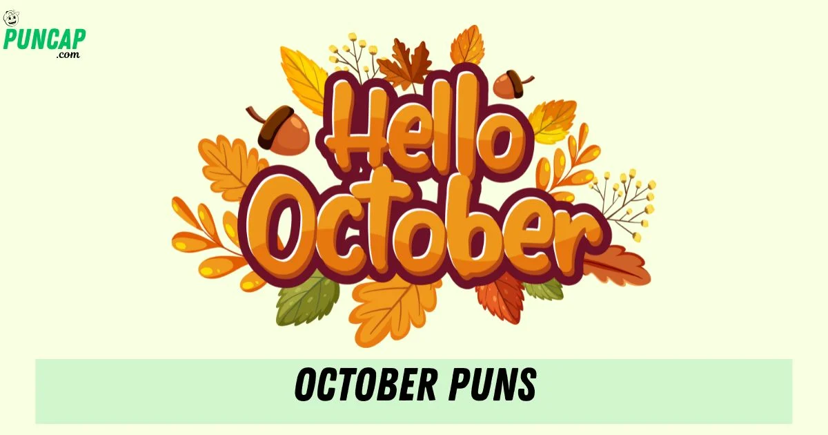 320+ October Puns That Make Fall Humor Clever And Funny(2026)